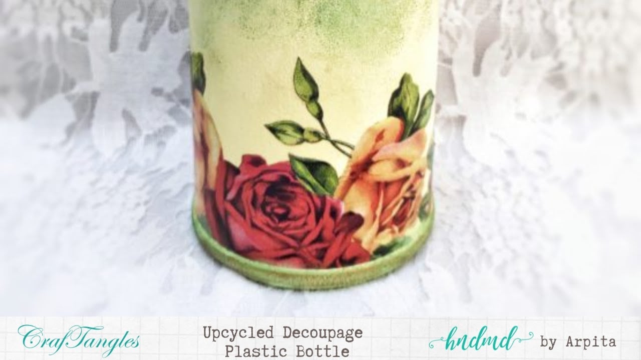 Upcycled Decoupage Plastic Bottle - CraftAdda Blog